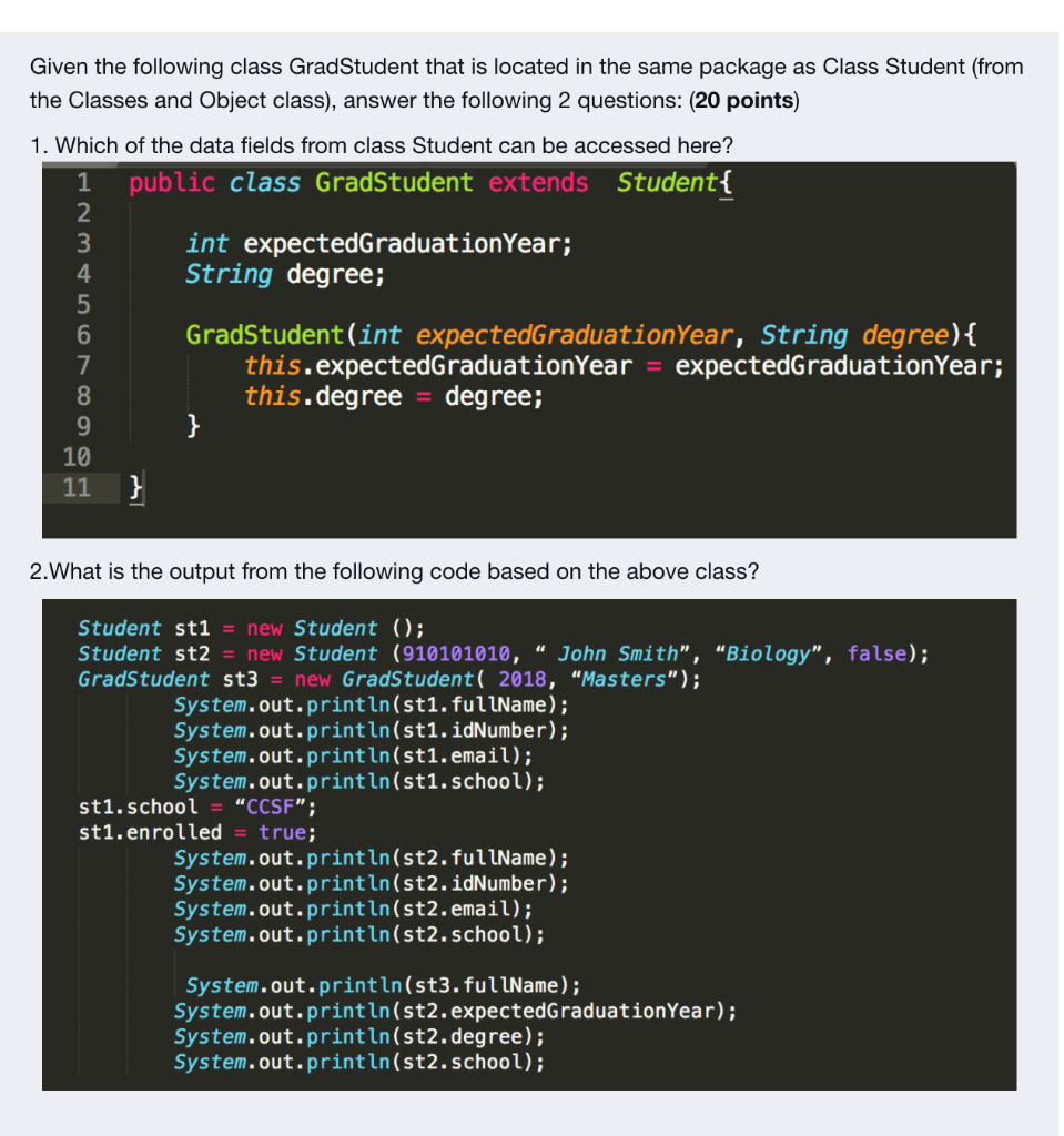 Solved Given the following class GradStudent that is located | Chegg.com