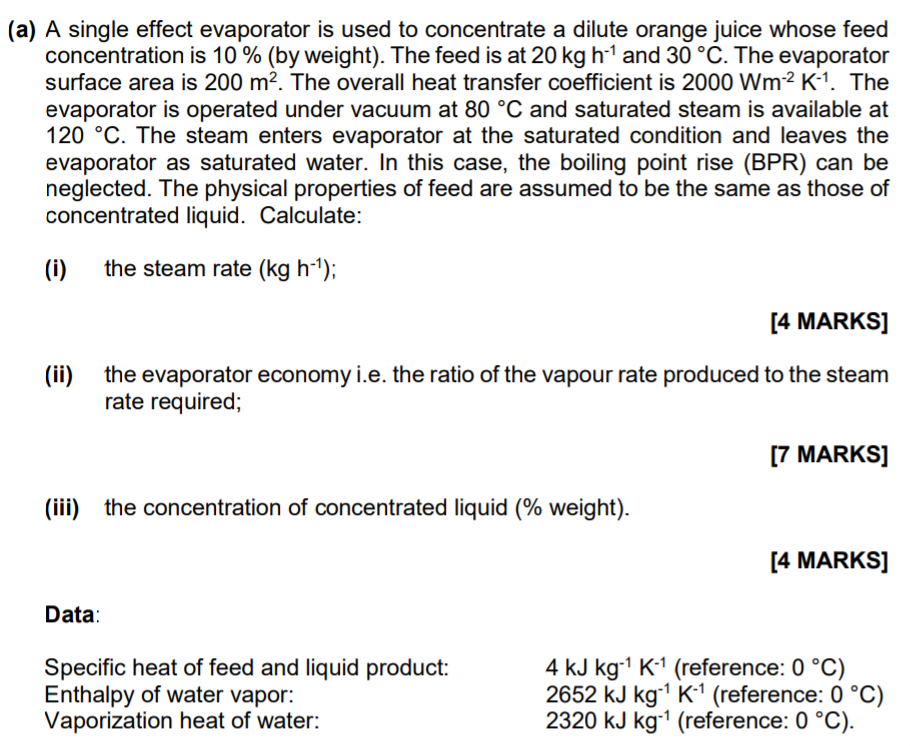 Solved a A Single Effect Evaporator Is Used To Concentrate Chegg