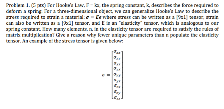 Solved Problem 1. (5 pts) For Hooke's Law, F = kx, the | Chegg.com