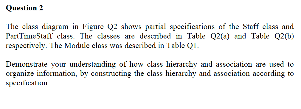 Question 2 The class diagram in Figure Q2 shows | Chegg.com