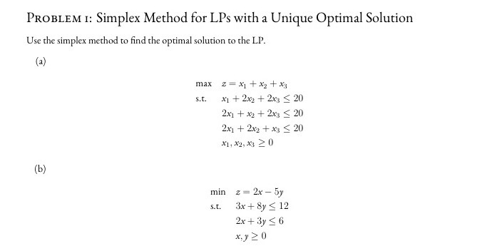 Solved Use the simplex method to find the optimal solution | Chegg.com