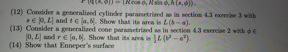 Solved 1 (9 (5,0)) = (Rcos , K sin o, h(8,0)). (12) Consider | Chegg.com