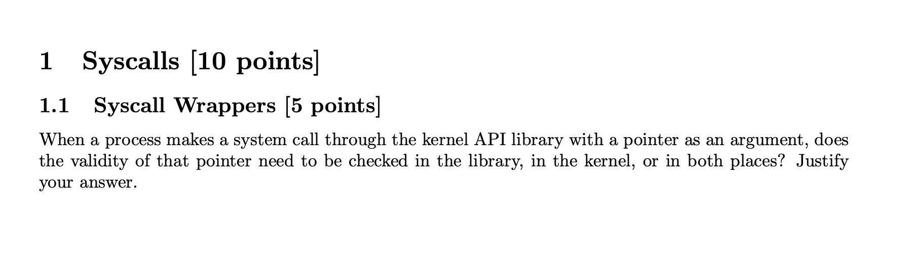 Solved 1 ﻿Syscalls [10 ﻿points]1.1 ﻿Syscall Wrappers [5 | Chegg.com