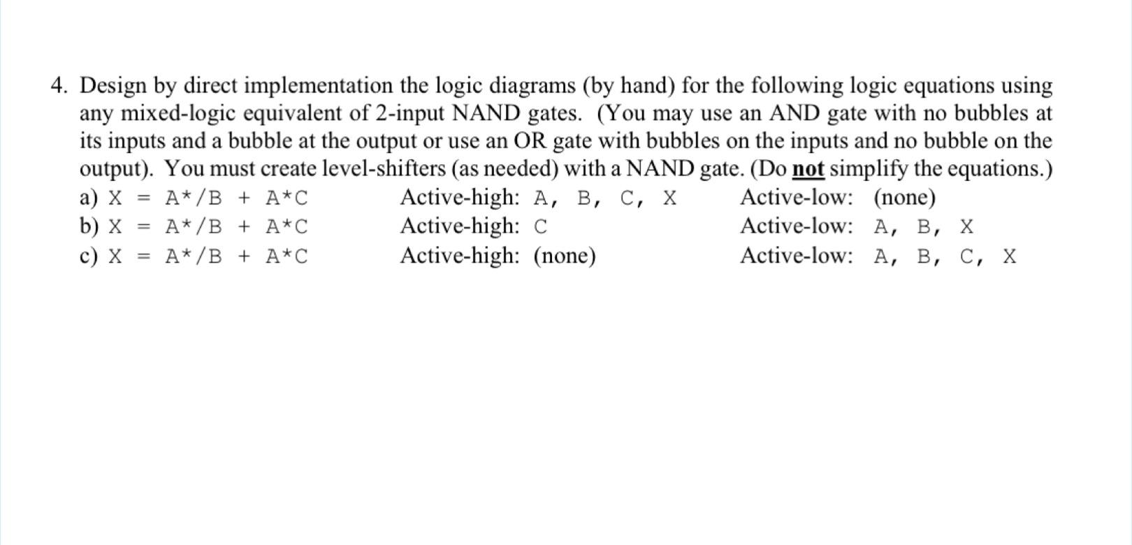 Solved 4. Design by direct implementation the logic diagrams | Chegg.com