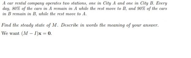 Solved A car rental company operates two stations, one in | Chegg.com