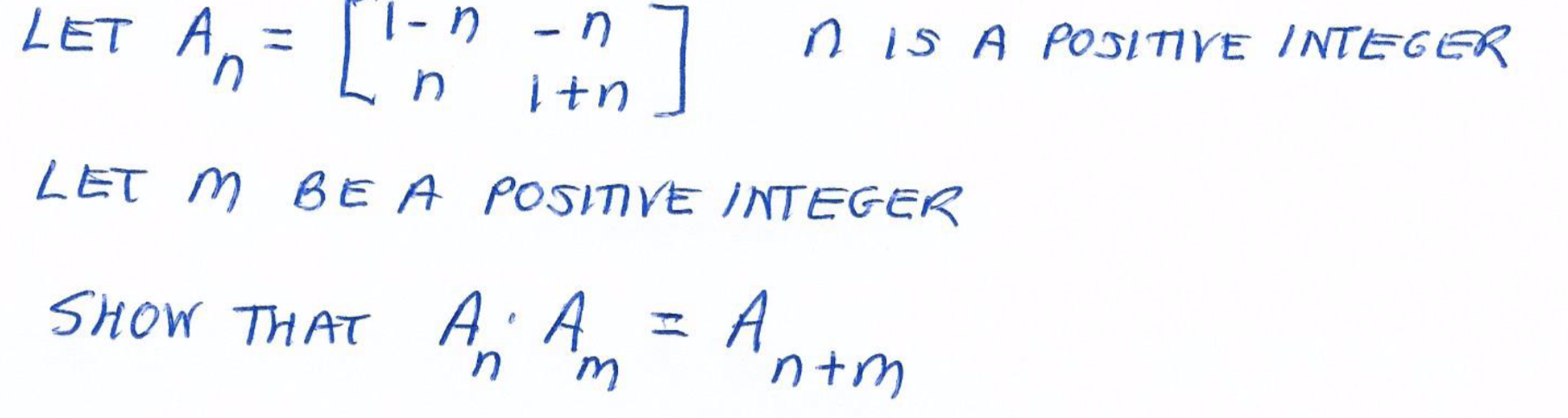 Solved LET An = I - - n n. i tn ] nis A POSITIVE INTEGER LET | Chegg.com
