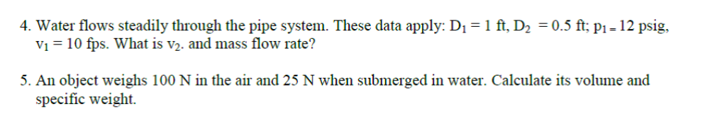 Solved 4. Water flows steadily through the pipe system. | Chegg.com