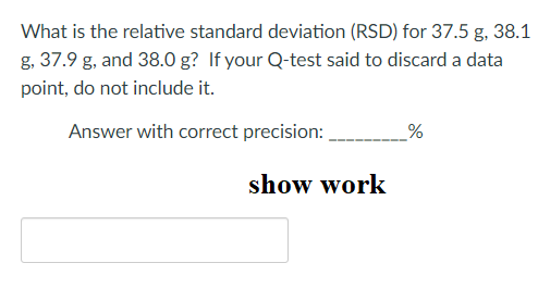 Solved What is the relative standard deviation (RSD) for | Chegg.com