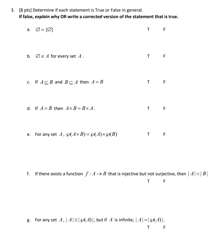 Solved 3. [8 pts] Determine if each statement is True or | Chegg.com