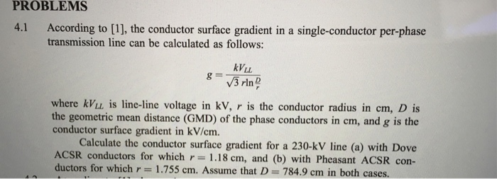 Solved According to [1], the conductor surface gradient in a | Chegg.com