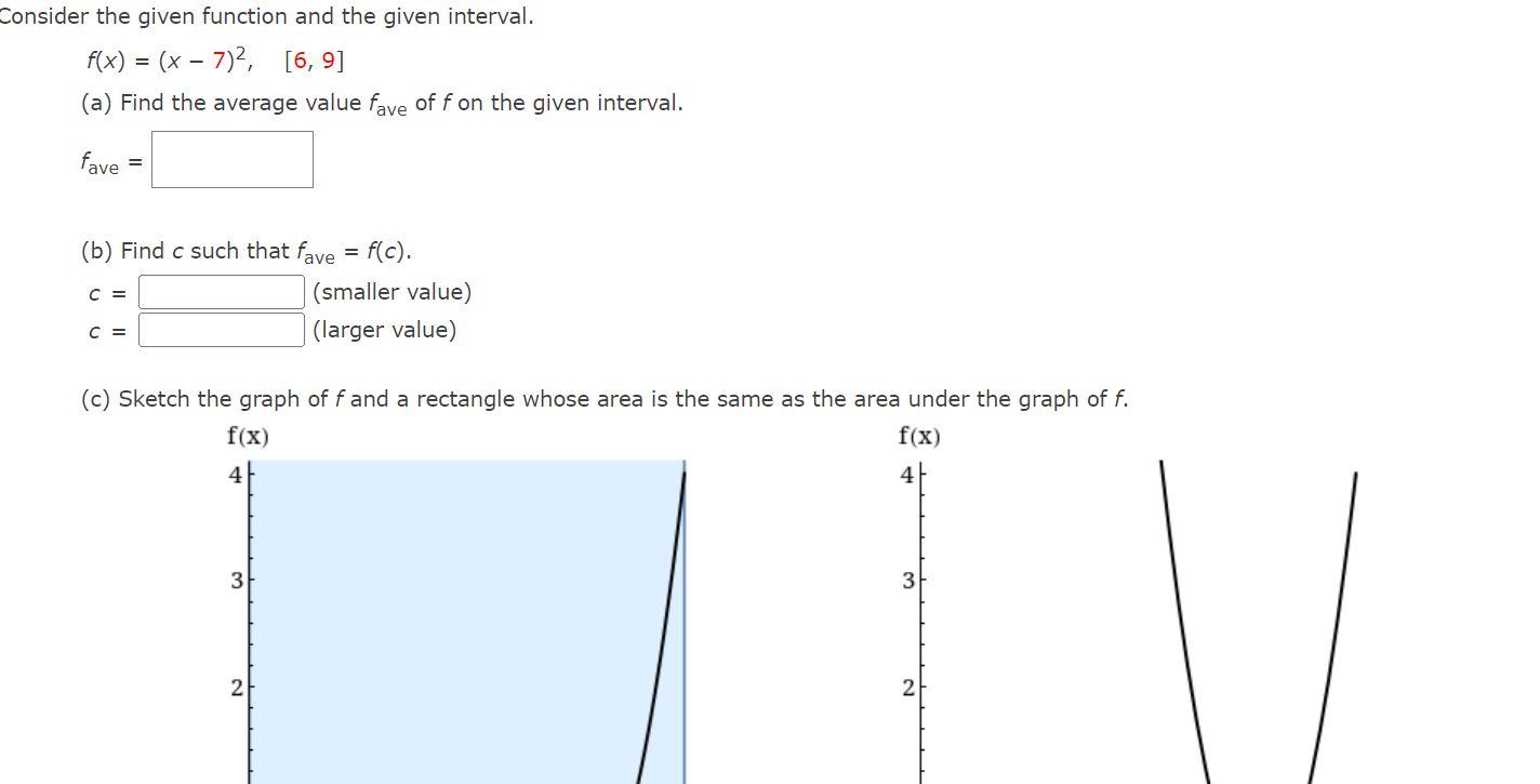 Solved Consider the given function and the given interval. | Chegg.com | Chegg.com