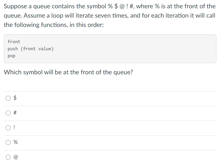Solved Suppose a queue contains the symbol % $ @ ! #, where | Chegg.com