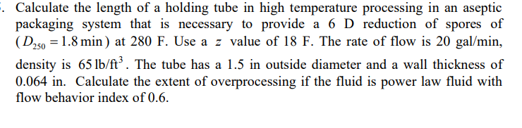 Solved Calculate the length of a holding tube in high | Chegg.com