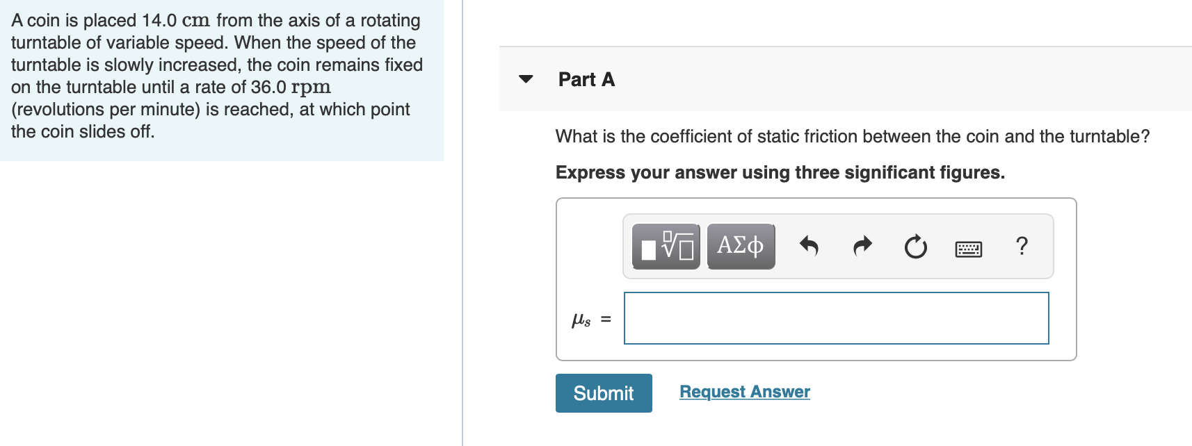 Solved A coin is placed 14.0 cm from the axis of a rotating | Chegg.com