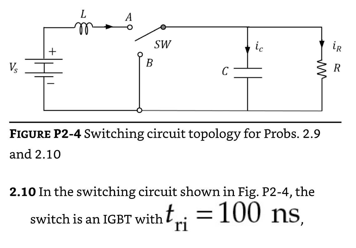 Solved FIGURE P2-4 Switching circuit topology for Probs. 2.9 | Chegg.com