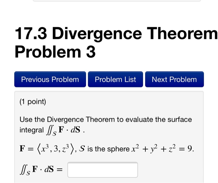 Solved 17.3 Divergence Theorem Problem 2 Previous Problem | Chegg.com