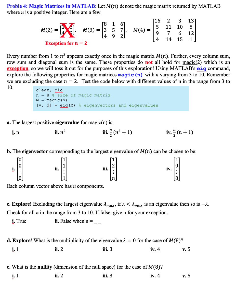Solved Proble 4: Magic Matrices in MATLAB: Let M(n) ﻿denote | Chegg.com