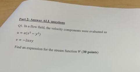 Solved Q1. In a flow field, the velocity components were | Chegg.com