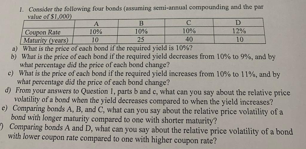 Solved 1. Consider the following four bonds (assuming | Chegg.com