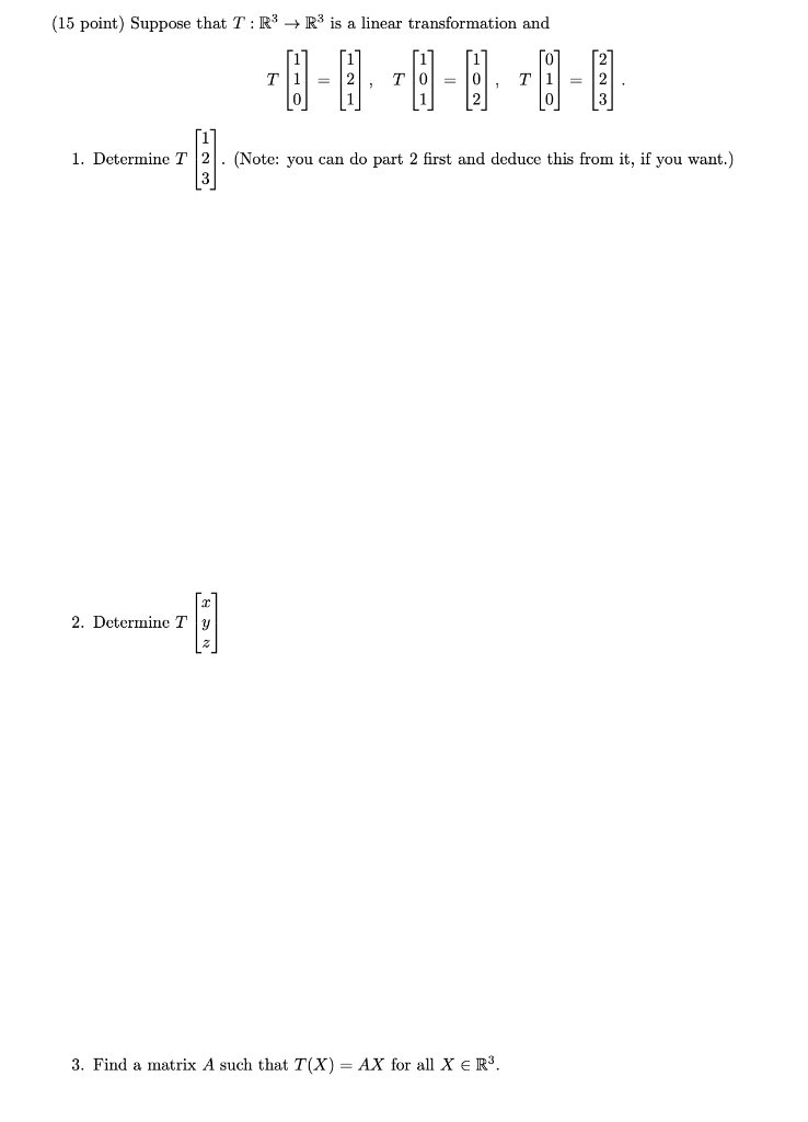 Solved (15 point) Suppose that T : R3 R3 is a linear | Chegg.com