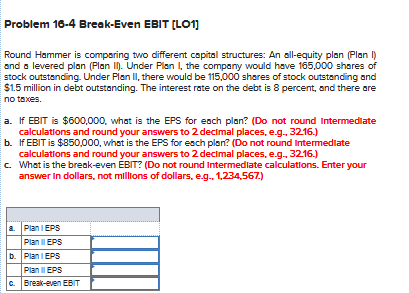 Solved Problem 18-4 Break-Even EBIT (LO1] Round Hammer is | Chegg.com
