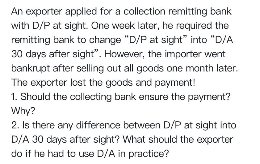 Solved An exporter applied for a collection remitting bank | Chegg.com