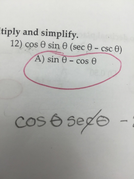 Solved Simplify cos theta sin theta (sec theta - csc theta) | Chegg.com