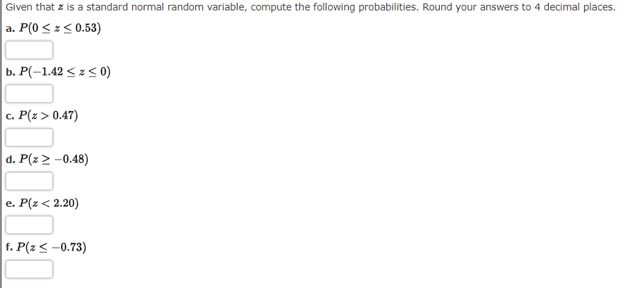 Solved Given That Z Is A Standard Normal Random Variable 1666