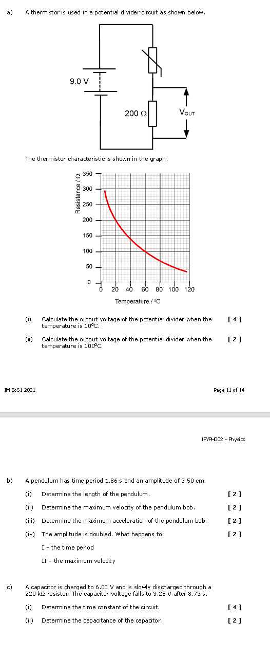 Solved a) A thermistor is used in a potential divider | Chegg.com