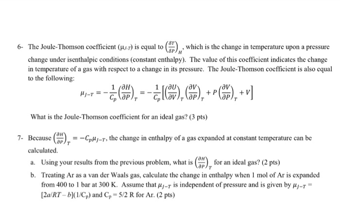 Solved The Joule-Thomson coefficient (delta T/delta p)_H, | Chegg.com