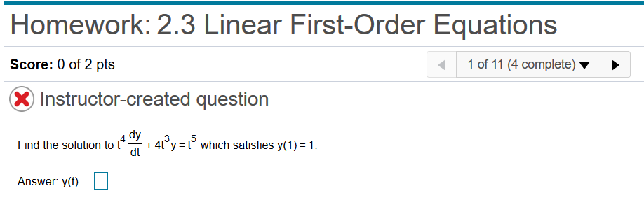 Solved Homework: 2.3 Linear First-Order Equations Score: 0 | Chegg.com