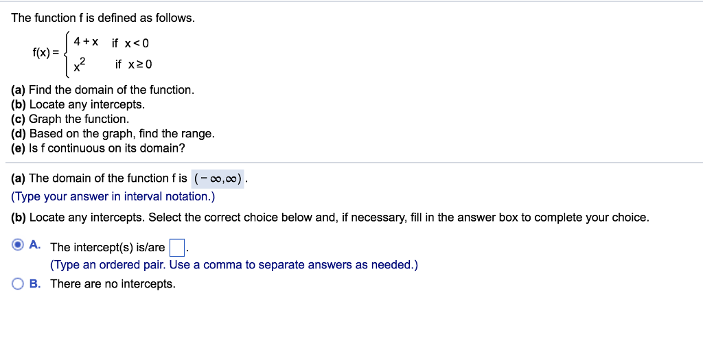 Solved The function f is defined as follows. 4+x if x