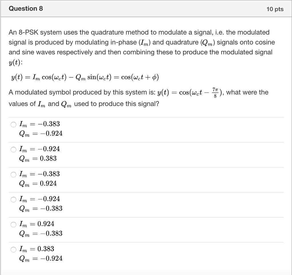 Solved Question 8 10 pts An 8-PSK system uses the quadrature | Chegg.com