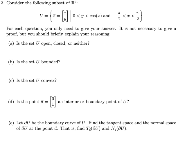 Solved 2. Consider the following subset of R2: U 0 | Chegg.com