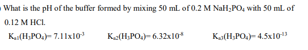 Solved What is the pH of the buffer formed by mixing 50 mL | Chegg.com