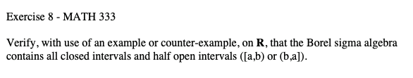 Solved Exercise 8 - MATH 333 Verify, with use of an example | Chegg.com