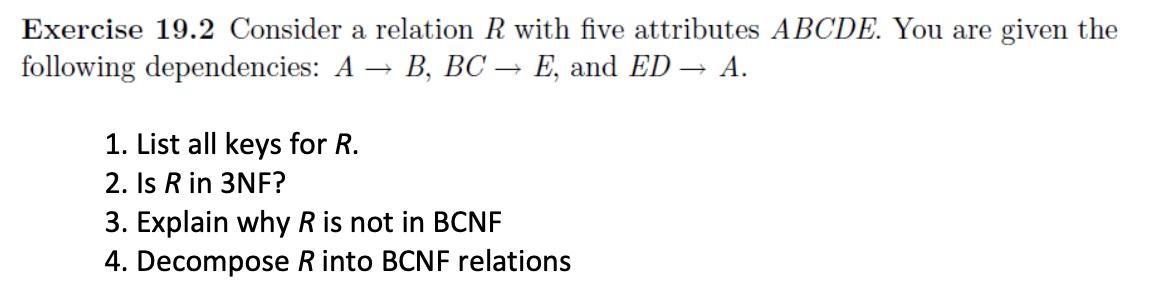 Solved Exercise 19.2 Consider a relation R with five | Chegg.com