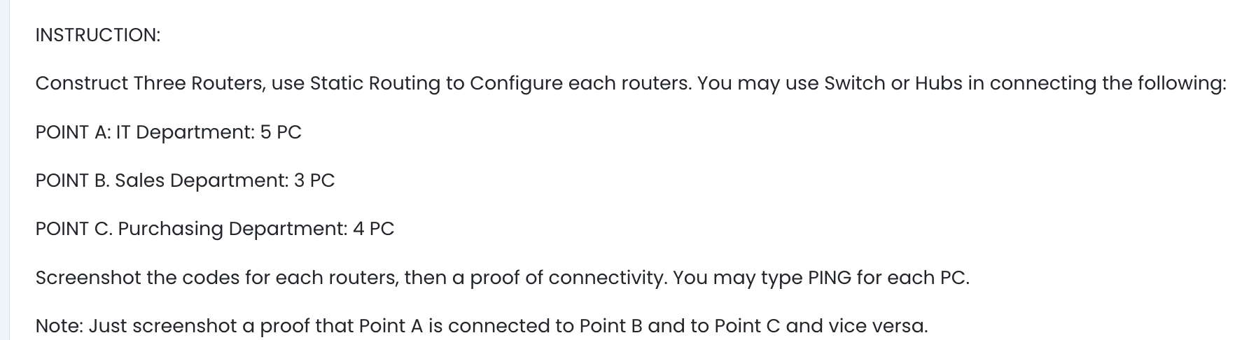 Solved INSTRUCTION: Construct Three Routers, use Static | Chegg.com
