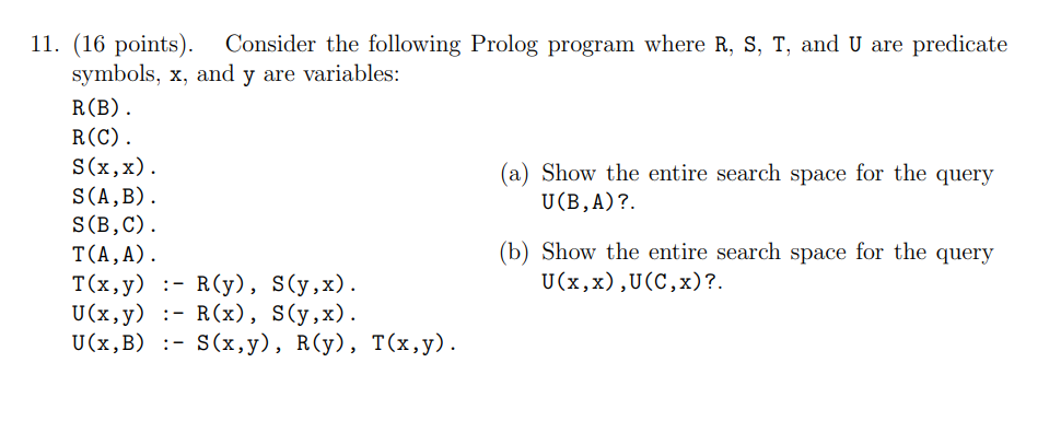 Solved 11. (16 points). Consider the following Prolog | Chegg.com