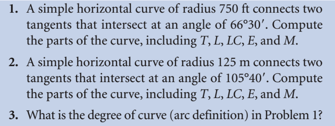Solved 1. A simple horizontal curve of radius 750 ft | Chegg.com