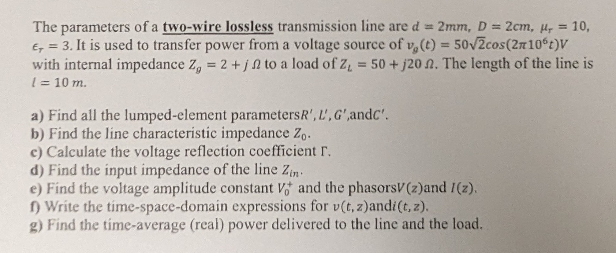 Solved The parameters of a two-wire lossless transmission | Chegg.com
