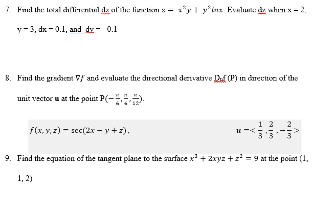 Solved 7. Find the total differential dz of the function | Chegg.com
