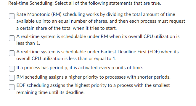 Solved Real-time Scheduling: Select all of the following | Chegg.com Solved Real-time Scheduling: Select all of the following | Chegg.com