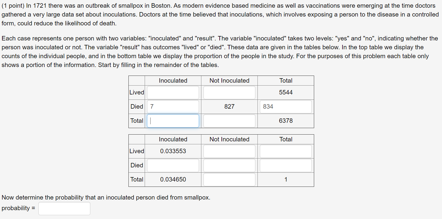 Solved (1 point) In 1721 there was an outbreak of smallpox | Chegg.com