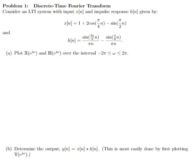 Solved Problem 1: Discrete-Time Fourier Transform Consider | Chegg.com
