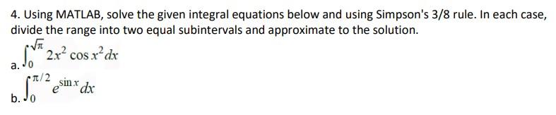 Solved 4. Using MATLAB, solve the given integral equations | Chegg.com