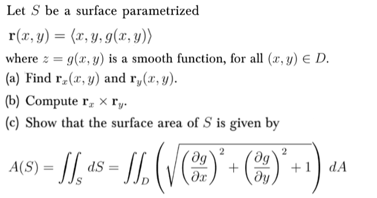 Solved Let S be a surface parametrized r(x, y) = (x, y, g(x, | Chegg.com