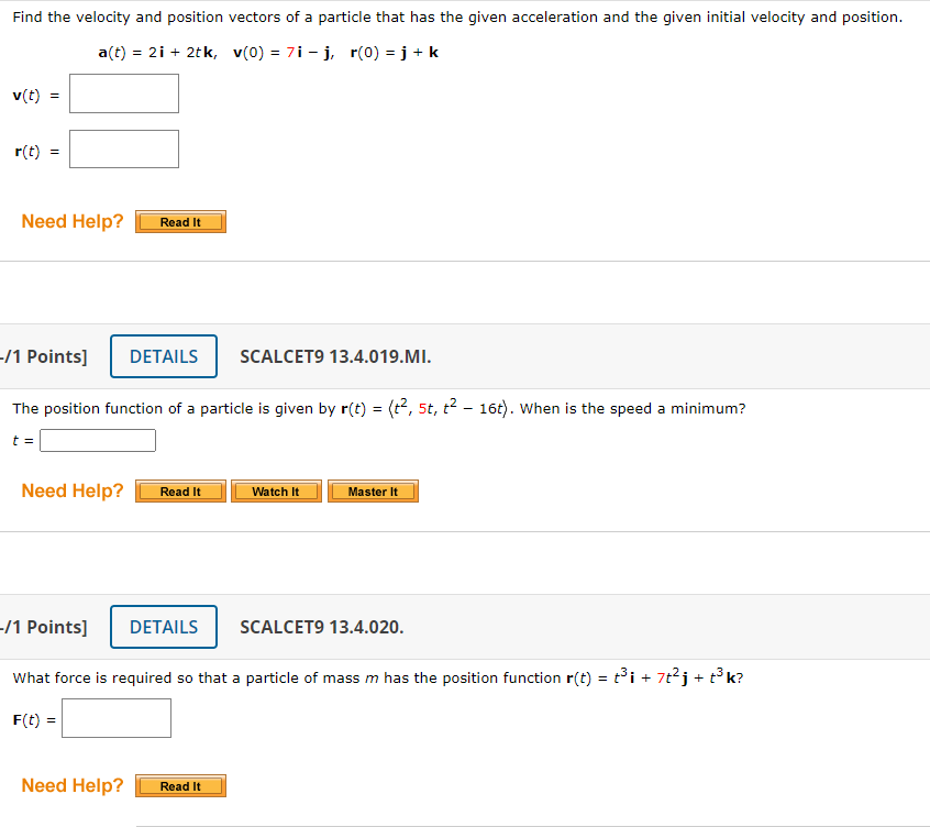 Solved Find the velocity and position vectors of a particle | Chegg.com