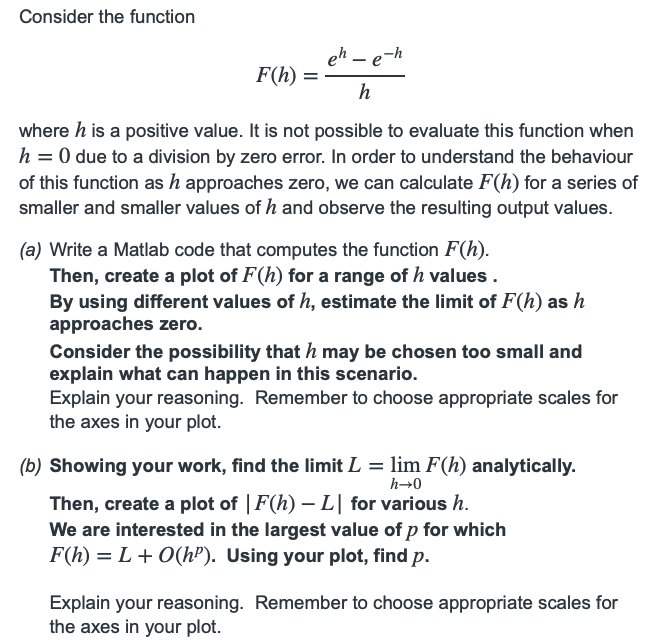 Solved Consider the function F(h)=heh−e−h where h is a | Chegg.com