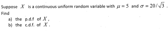Solved Suppose X is a continuous uniform random variable | Chegg.com